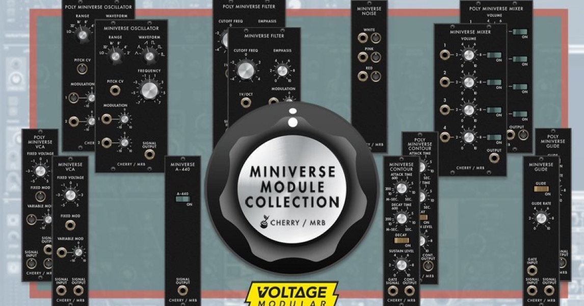 Cherry Audio Releases Miniverse Module Collection for Voltage Modular ... Cherry Audio Releases Miniverse Module Collection for Voltage Modular ...